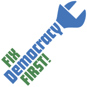 Fix Democracy First | DemocracyLab